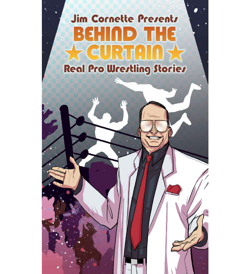 Jim Cornette: "Behind The Curtain" Comic Book